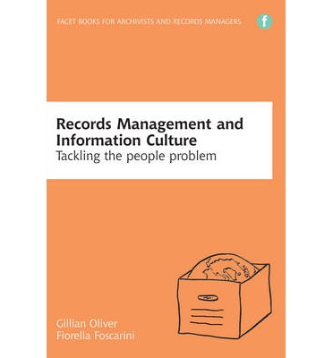 Records Management and Information Culture – Tackling the People ...